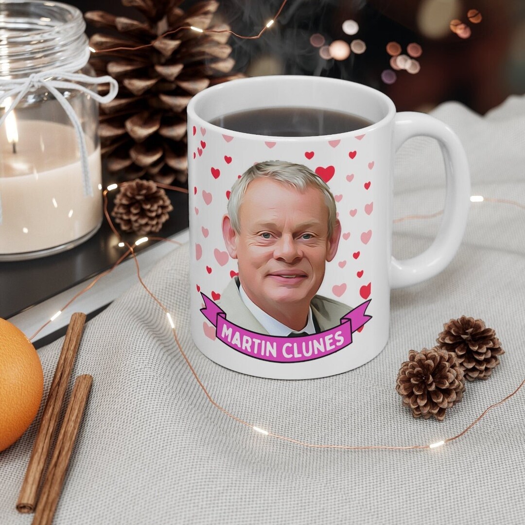 Martin Clunes Cute Mug Gift, Customized Coffee/tea Mug, Martin Clunes ...
