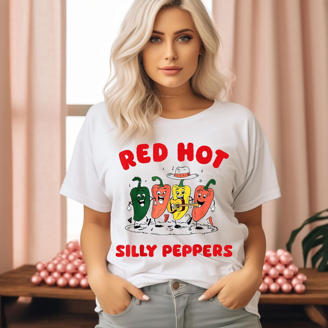 Red Hot Silly Peppers Shirt, Meme T-shirt, Funny Music Lover Shirt ...