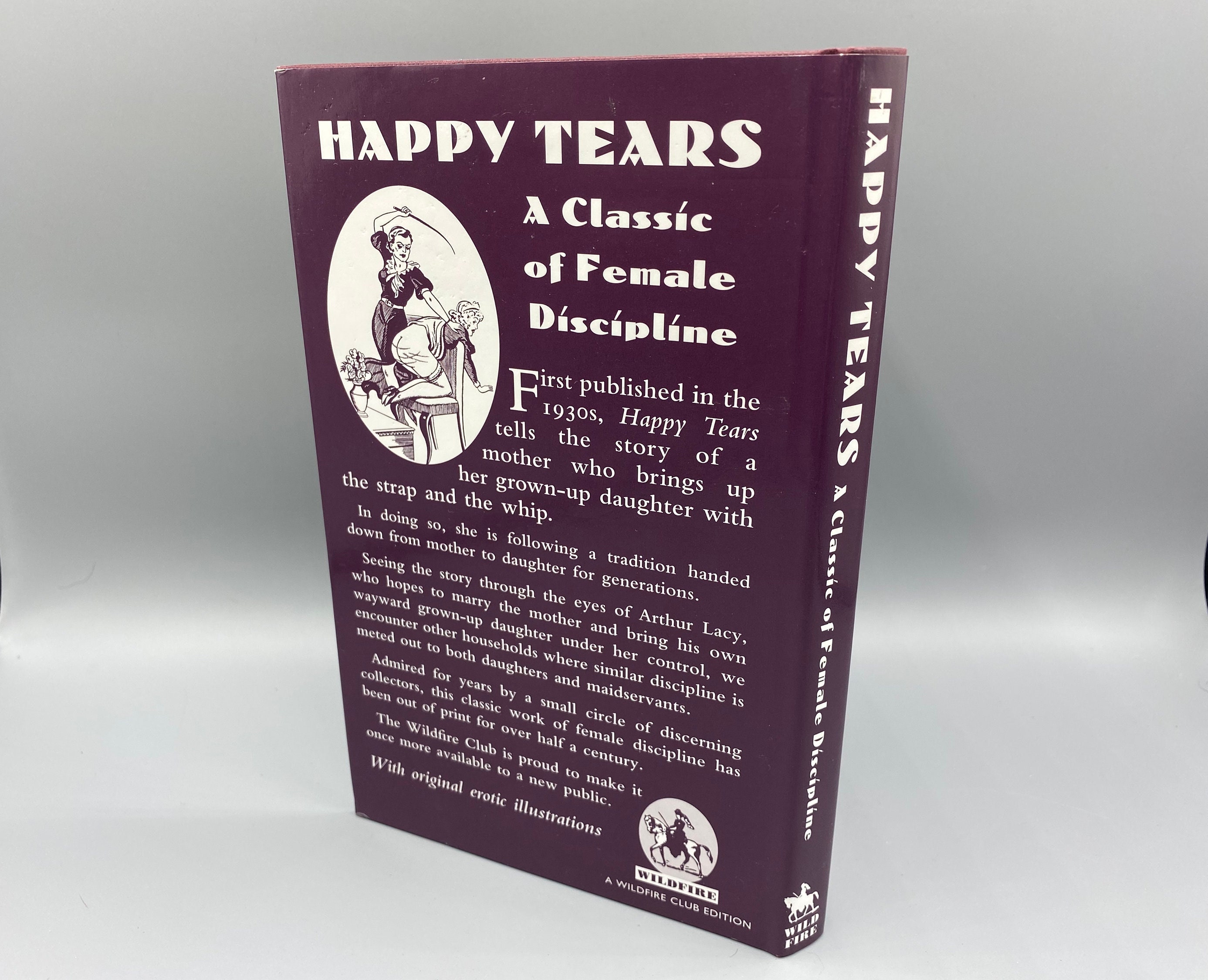 1930 Happy Tears A Classic of Female Discipline 1995 Wildfire Club Illustrated Edition Vintage ...