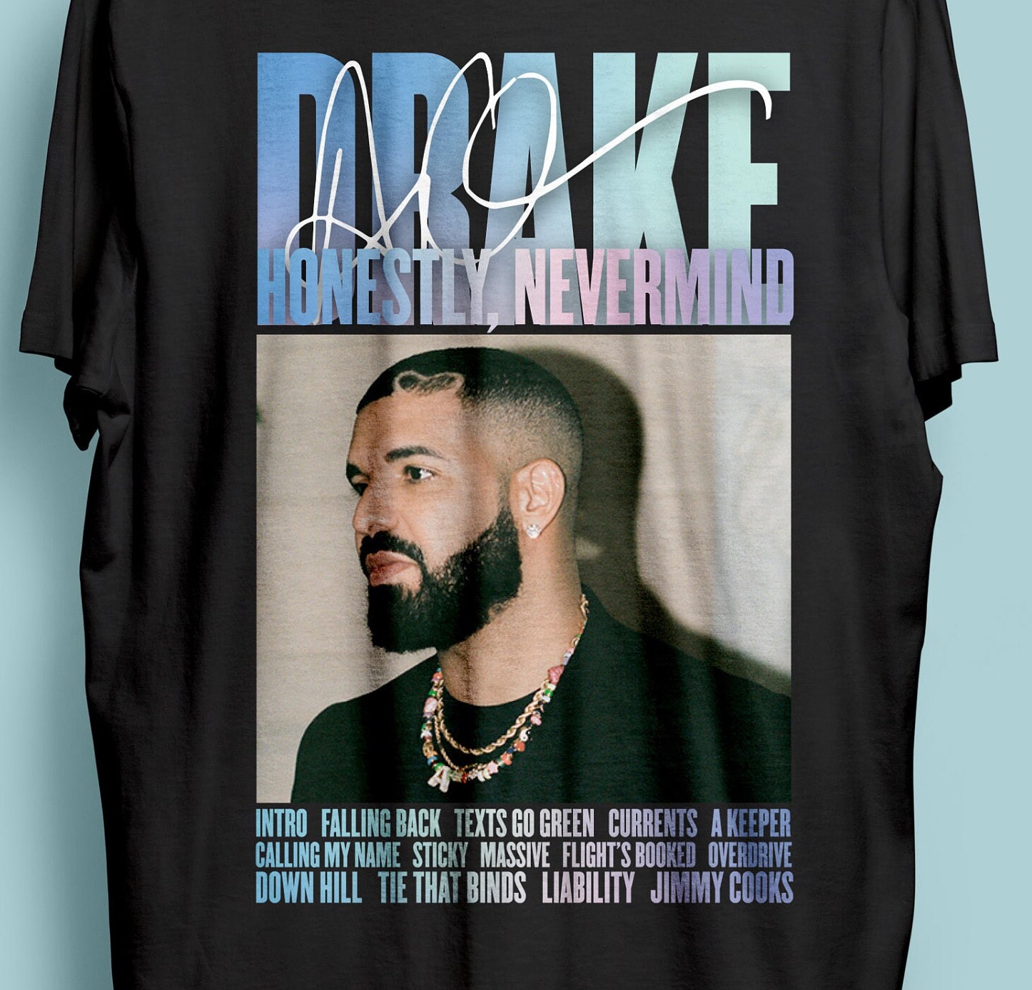 Drake Honestly, Nevermind T-shirt / Drake / Drizzy / Oversized Drake ...