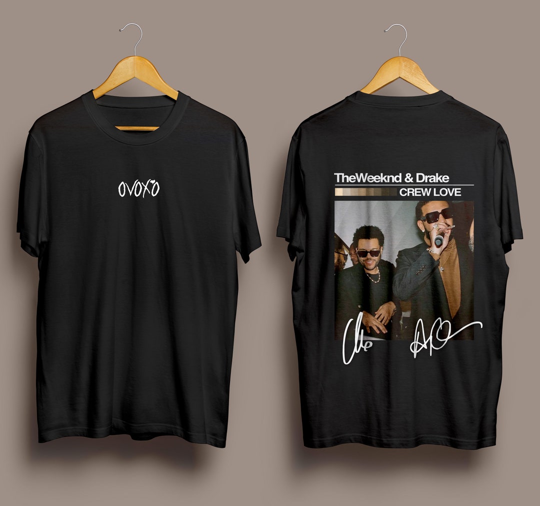 Drake Crew Love T-shirt / Drake / the Weeknd / Crew Love / Music / OVO ...
