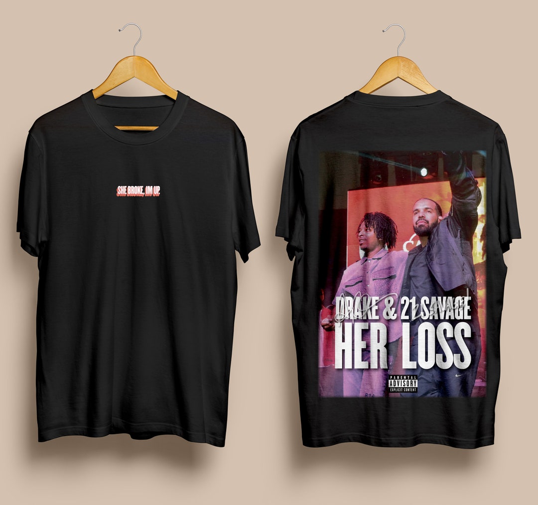 Drake & 21 Savage T-shirt / Her Loss / 21 Savage / Drake / Graphic Tee ...