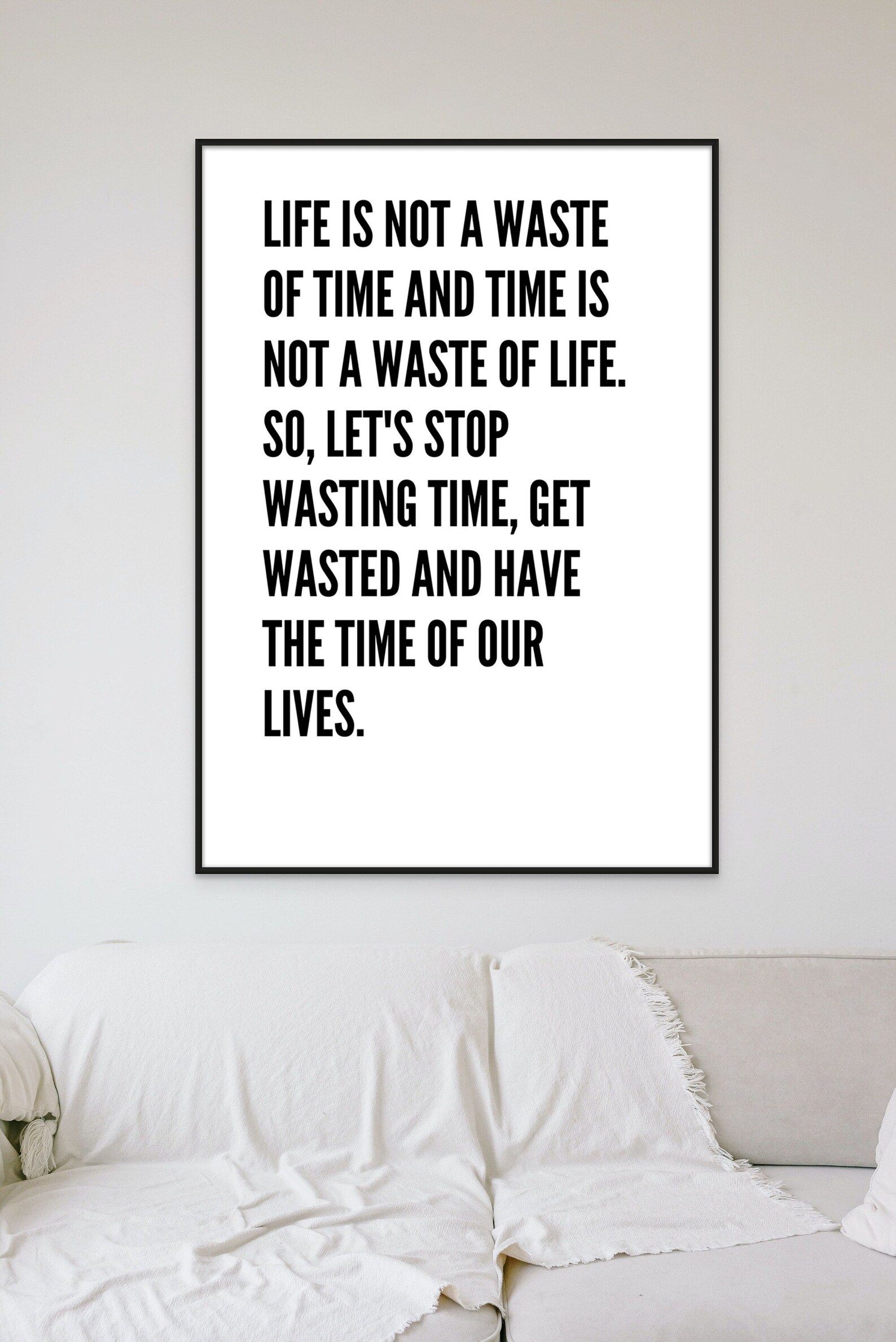 Pitbull Mr Worldwide Quote Print, Life is Not a Waste of Time and Time ...