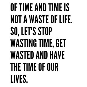 Pitbull Mr Worldwide Quote Print, Life is Not a Waste of Time and Time ...