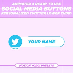 Animated Custom Lower Third Social Media Button Name for Twitter - Name Overlay for Streaming ...