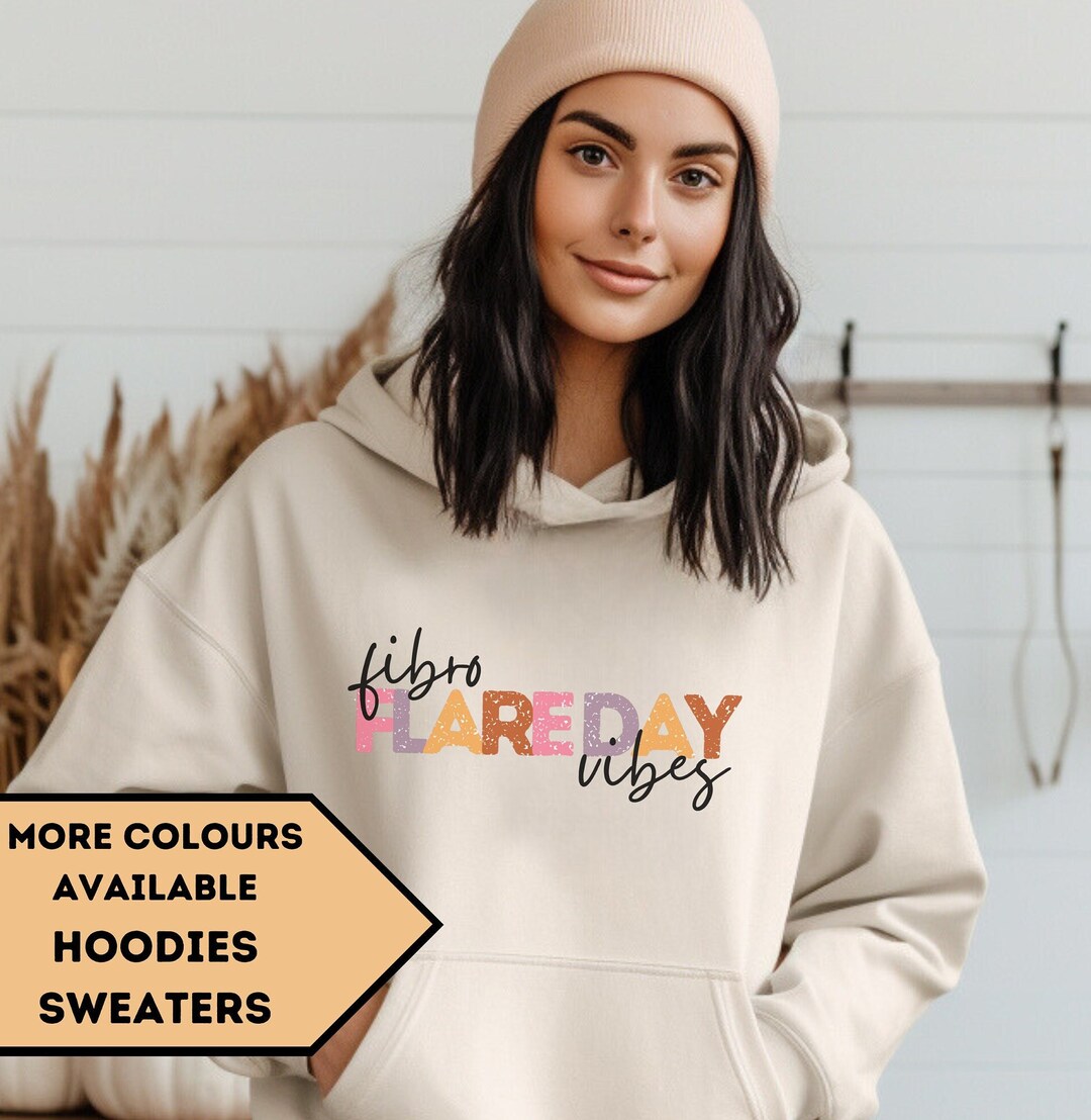 Fibromyalgia Flare Day Vibes Sweatshirt, Fibro Hoodie, Funny Fibro ...