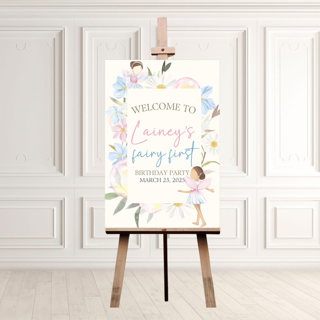 Fairy First Birthday Party Welcome Sign, Fairy Themed Birthday ...