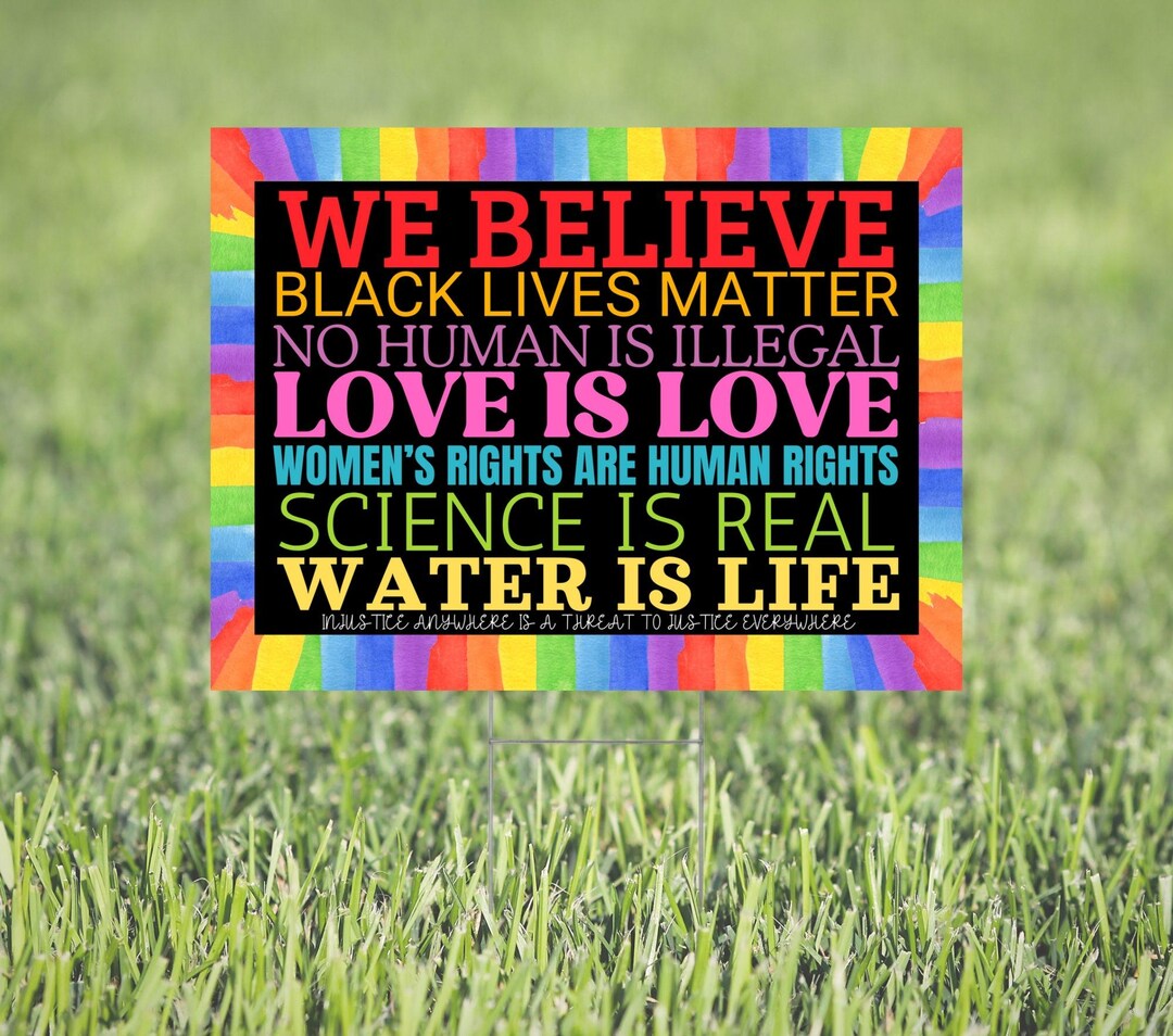 We Believe Yard Sign, Black Lives Matter, Lawn Protest Sign, We Believe ...