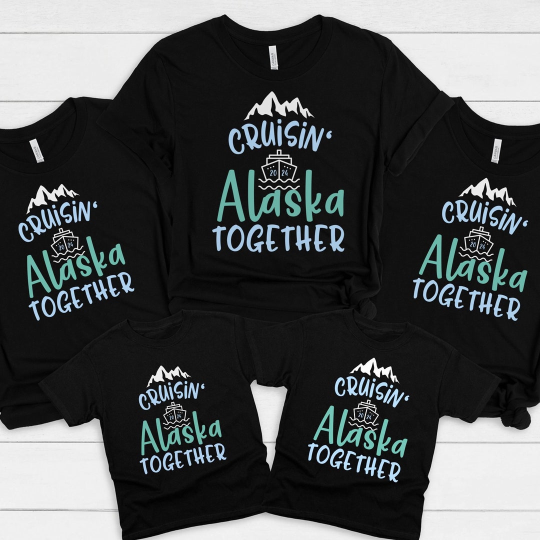 Alaska Cruise Shirt, Alaska Family Trip Shirt, Alaska Vacay Tshirt ...
