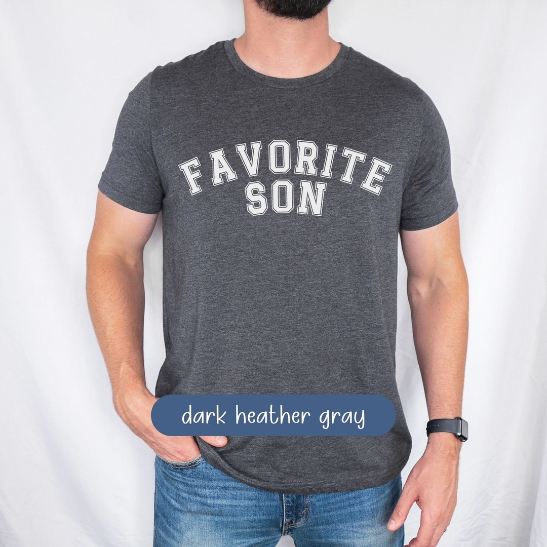 Favorite Son Shirt, Favorite Family Member, Funny Son Sweatshirt, Son ...