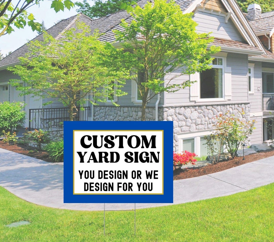 Custom Design Yard Sign , Plastic Personalized Yard Sign, Custom Lawn ...