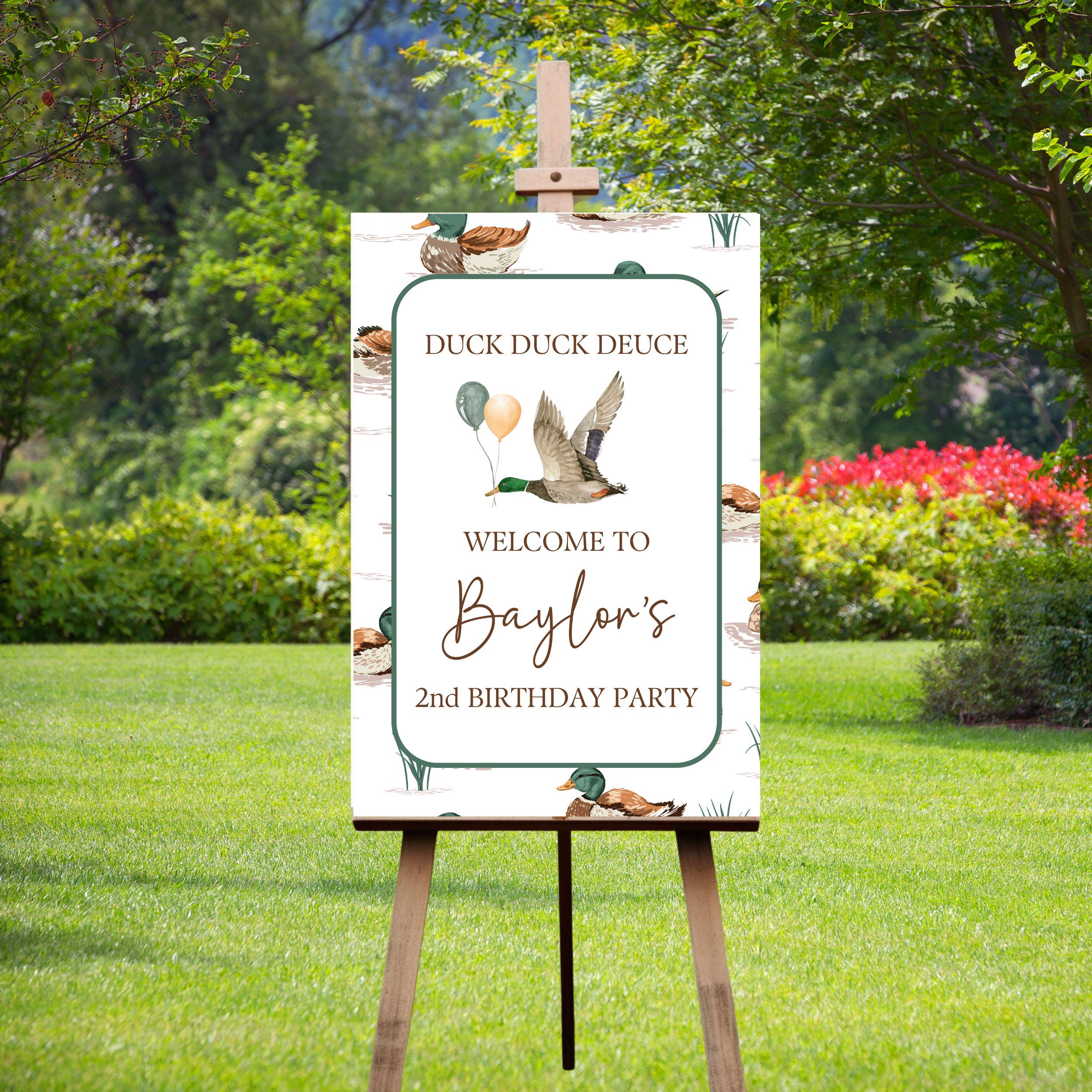 Duck 2nd Birthday Welcome Sign, Duck Duck Deuce Birthday Party Entrance ...