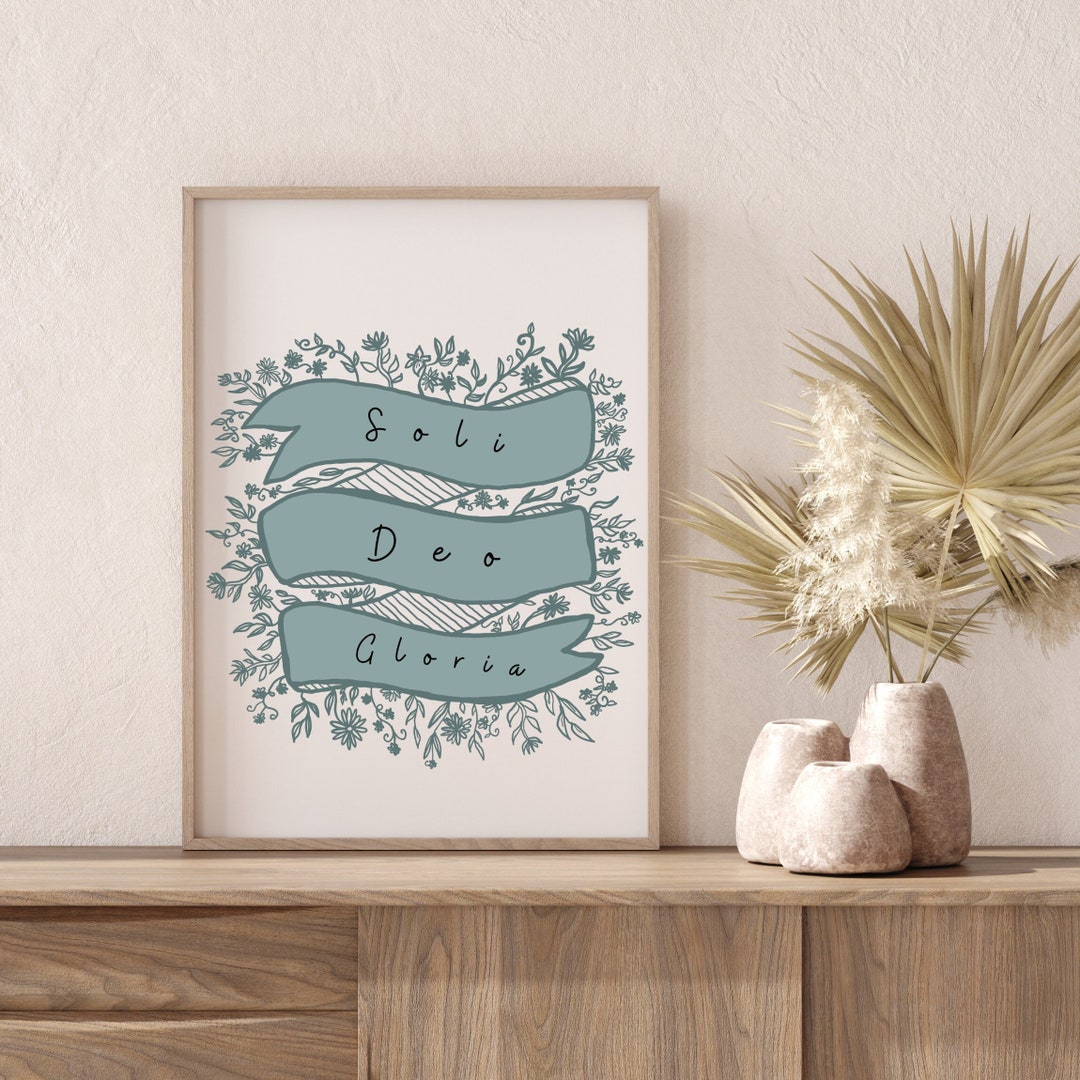 Soli Deo Gloria Wall Art, JPG, Printable Wall Art, Reformed Theology ...