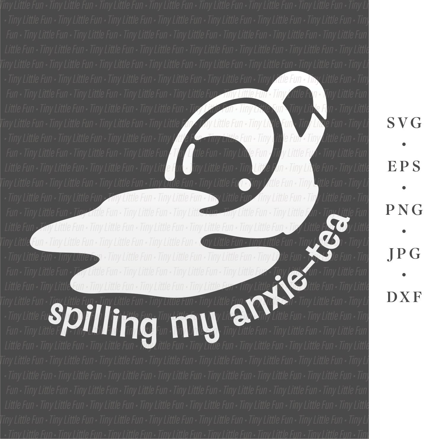 Spilling Anxietea / svg Png Dxf Jpg Eps File Bundle for Plotter - Etsy