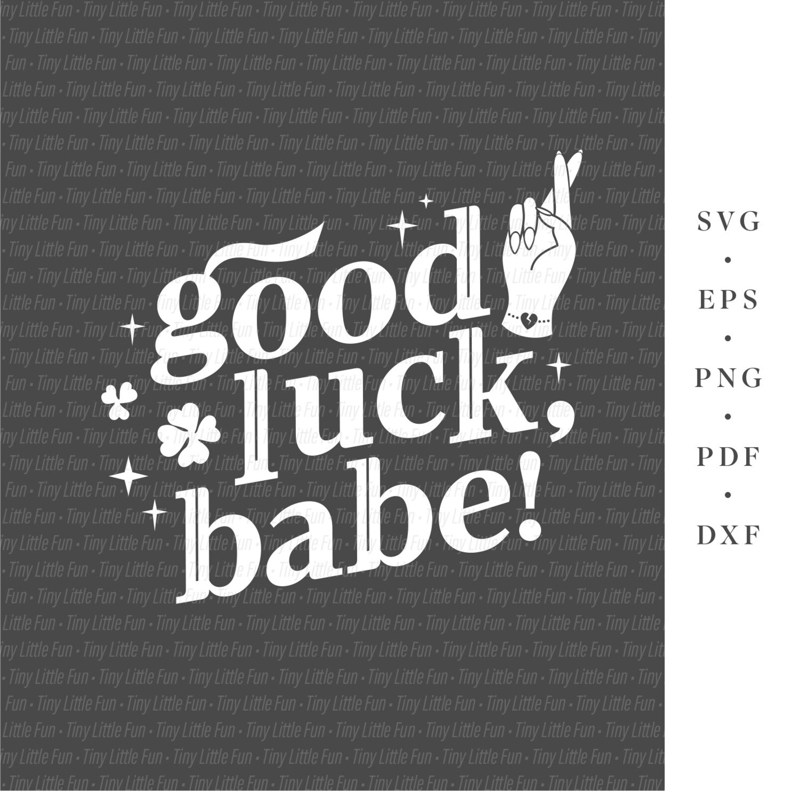 Good Luck Babe / Svg Png Dxf Eps Pdf File Bundle for Plotter /chappell ...