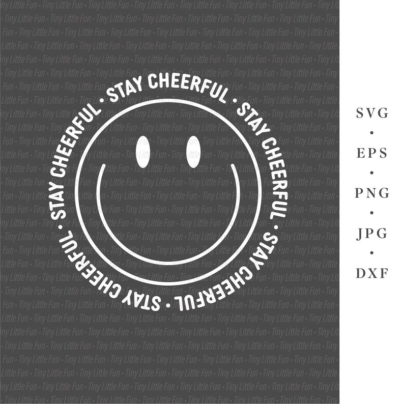 Smiley Face Stay Cheerful SVG Bundle (digital Download) - Etsy