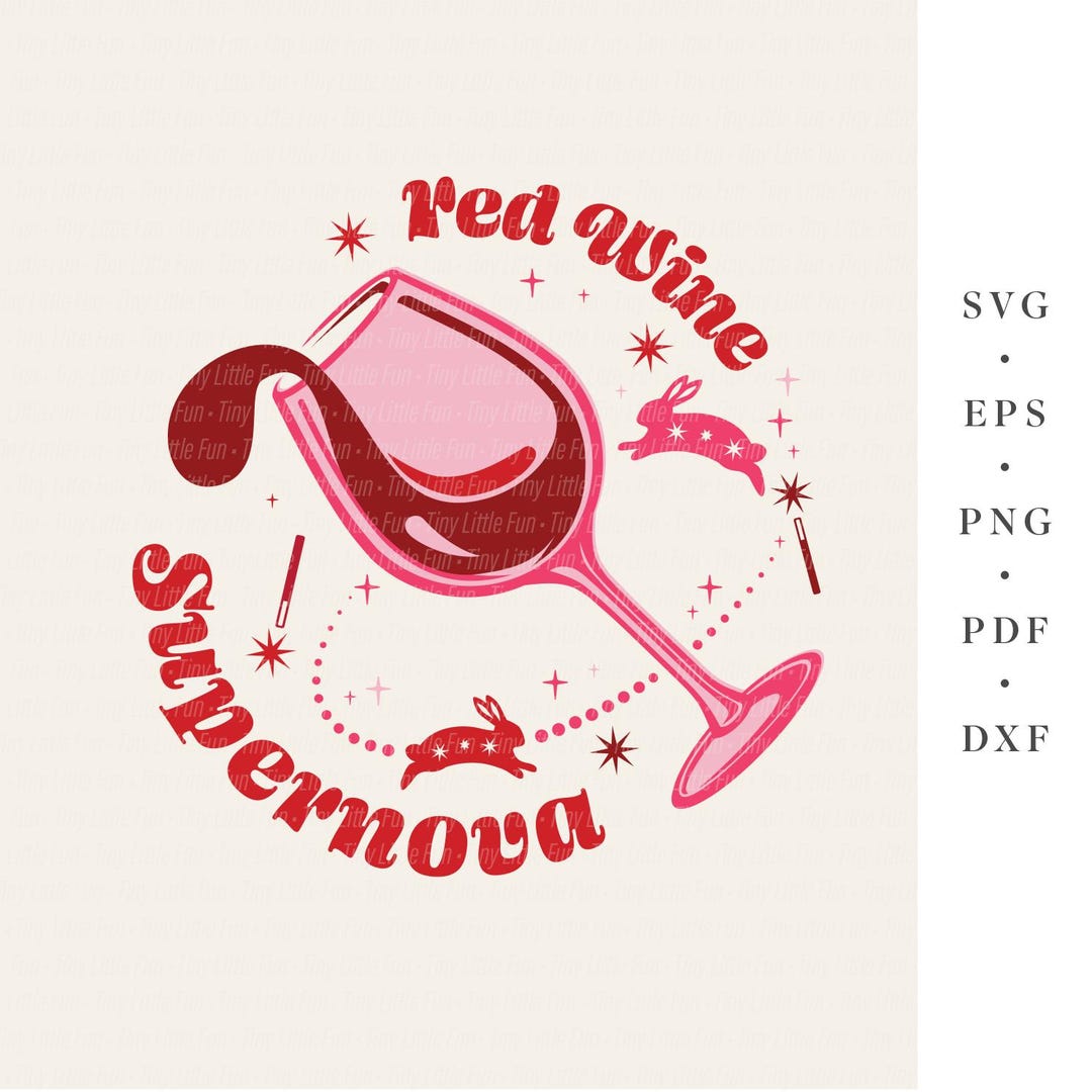 Red Wine Supernova SVG: Chappell Roan Inspired (digital Files) - Etsy