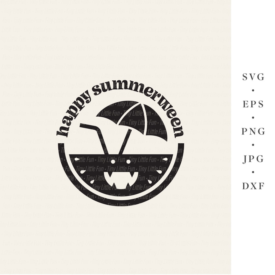 Happy Summerween / Svg Png Dxf Jpg Eps File Bundle for Plotter - Etsy
