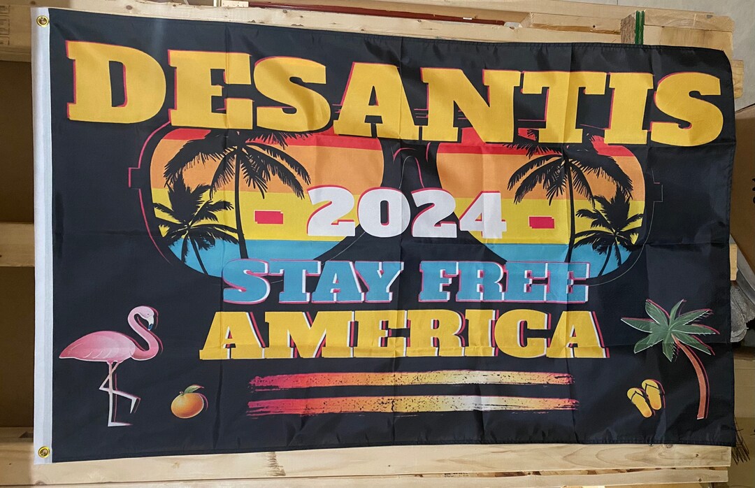 Ron Desantis Flag FREE USA SHIPPING President 2024 Stay Free - Etsy