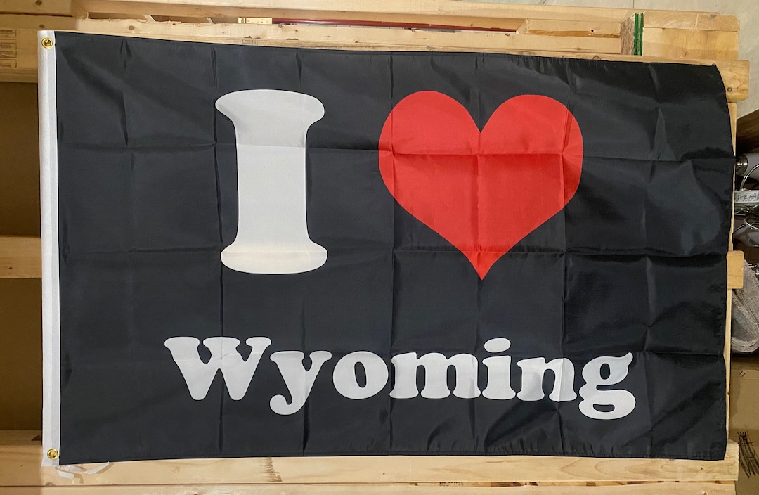 I Love Wyoming Flag FREE SHIP Save America State Bias Home Grown Beer ...