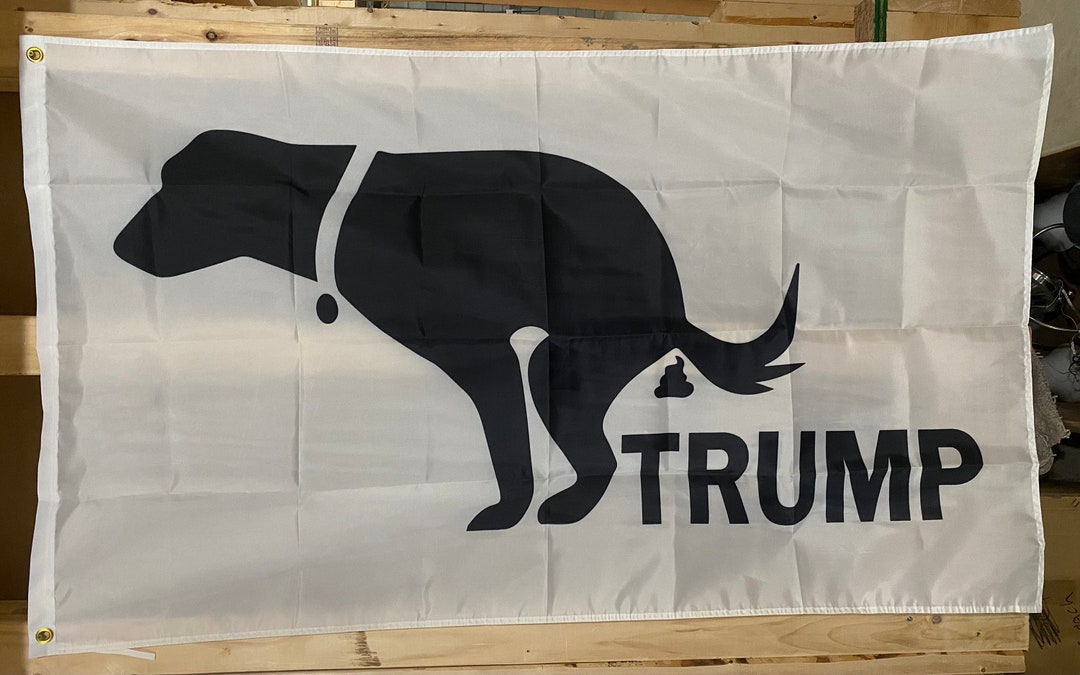 Joe Biden Flag FREE Usa SHIP My Dog Poops on Trump Dump on Donald Vote ...