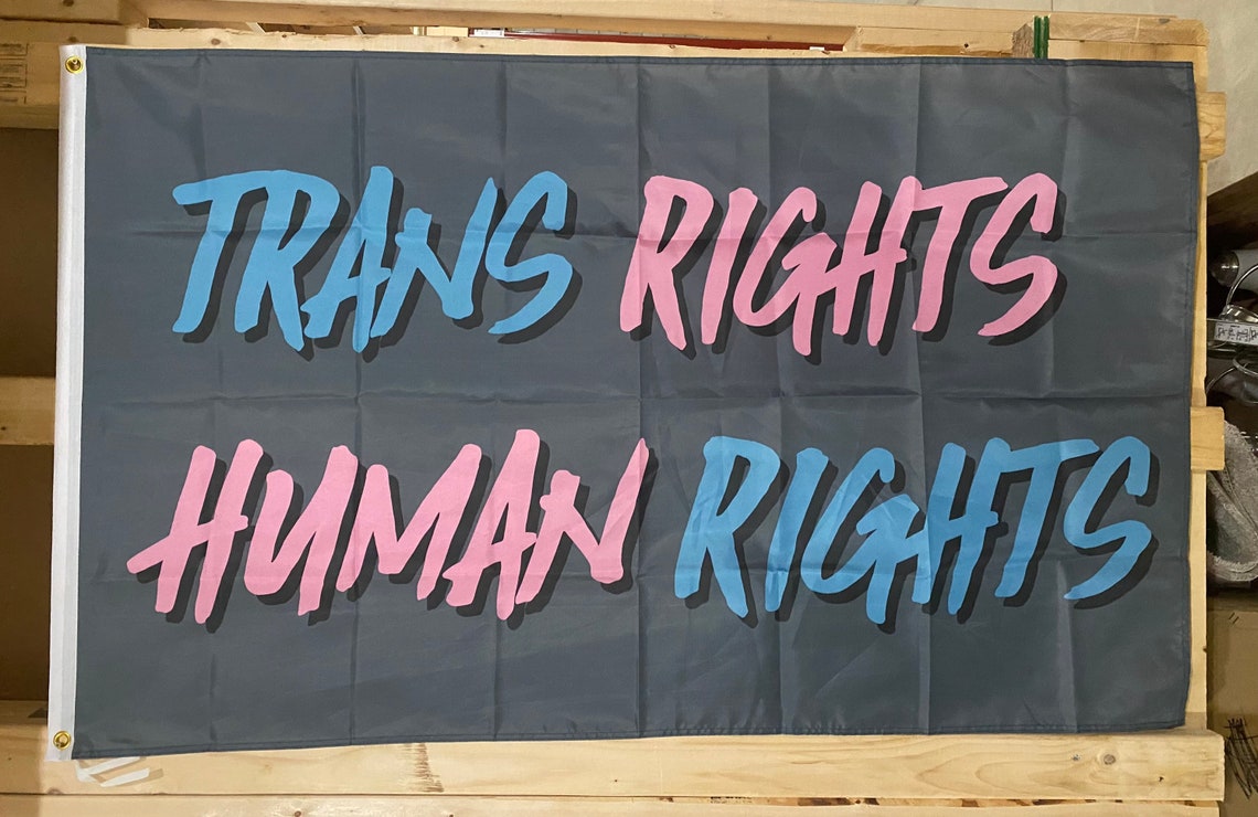 Transgender Rights Are Human Rights Flag FREE SHIP LGBTQ+ Pronouns ...