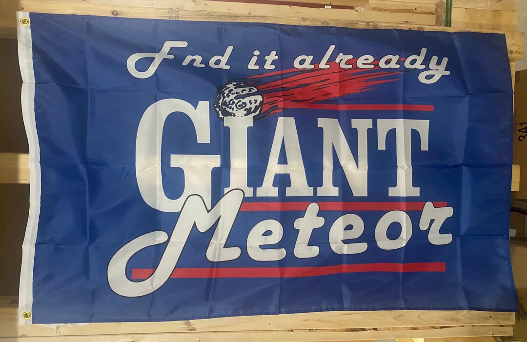 Giant Meteor Find It Flag FREE USA SHIPPING Space Science Nasa Rocket ...