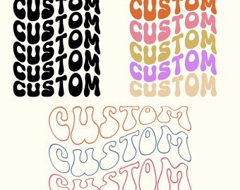 Custom Wavy Stacked SVG Png Jpg With Daisy Smiley Face, Personalized, Custom Retro Wavy Text Svg ...