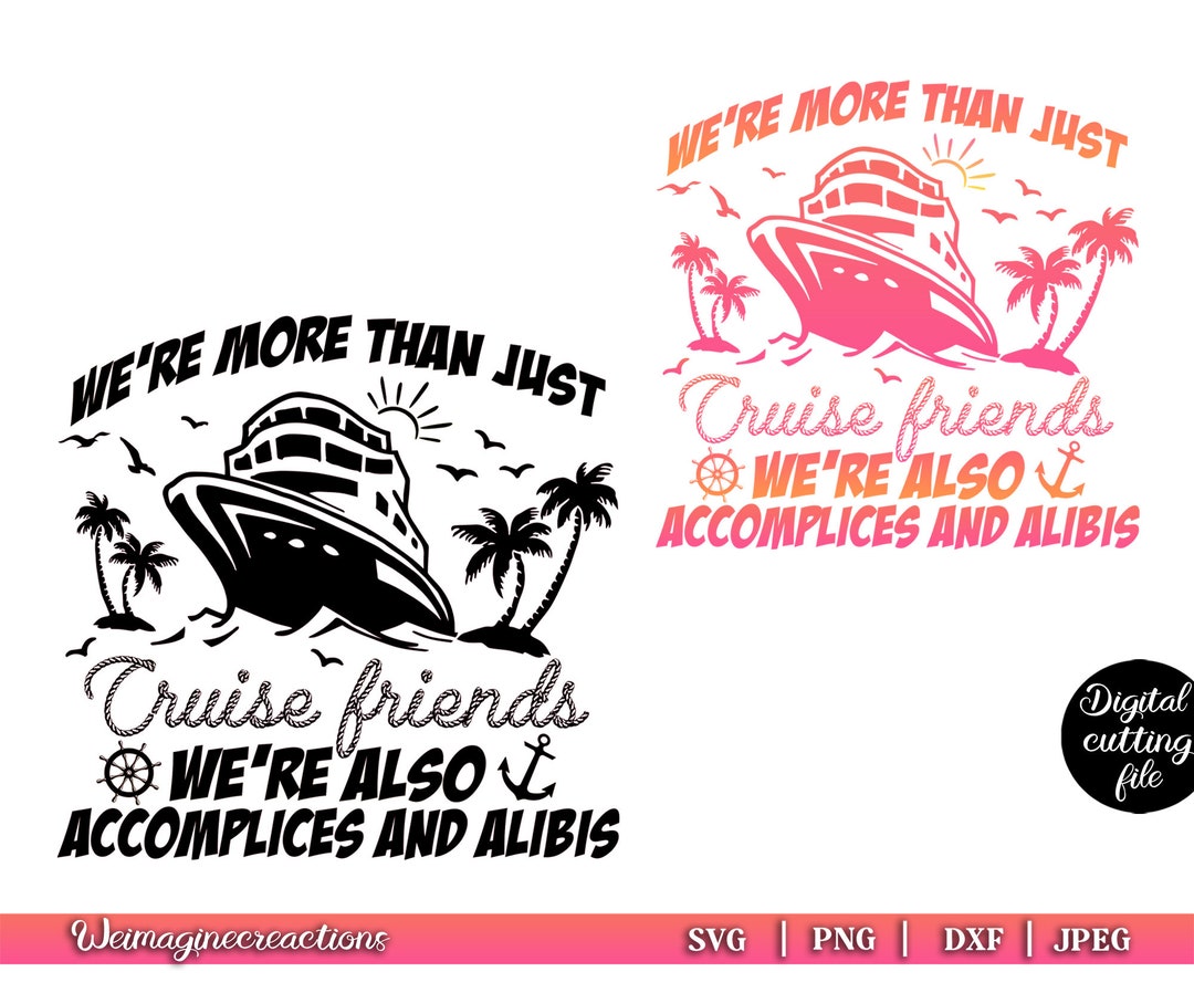 Cruise Friends SVG PNG, Cruise Ship Svg, Family Cruise Svg, Best ...