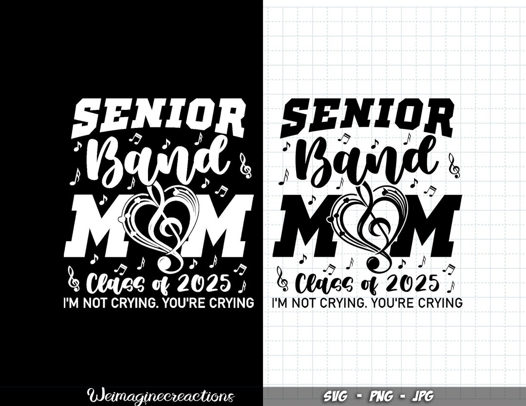 Senior Band Mom Class of 2025 BUNDLE SVG PNG, Cheer Band Mom Svg ...