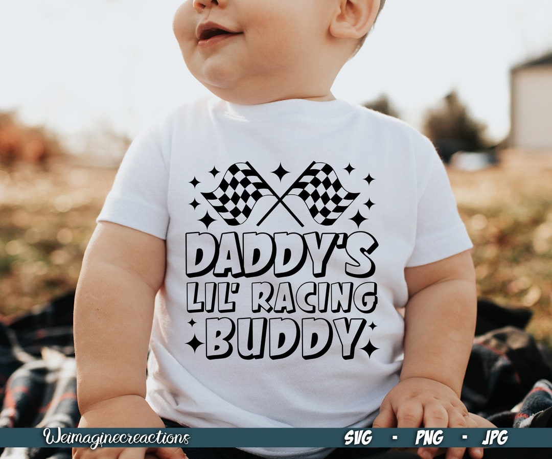 Daddy's Racing Buddy SVG PNG, Racing Svg, Kids Racing Png, Racetrack ...