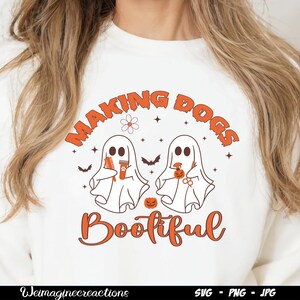 Making Dogs Bootiful SVG PNG, Dog Lovers Halloween Svg, Trendy Halloween Dog Png, Halloween Dog ...