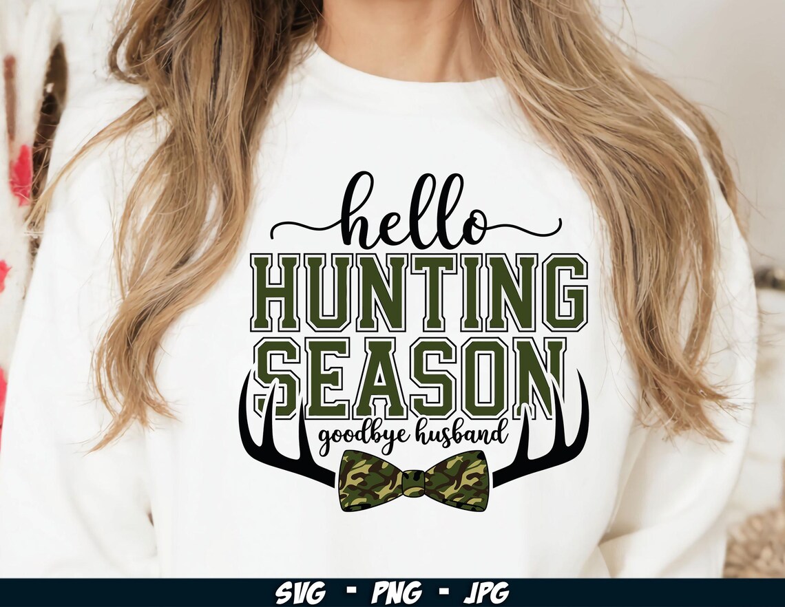 Hello Hunting Season Goodbye Husband SVG PNG, Hunting Camo Coquette Png ...