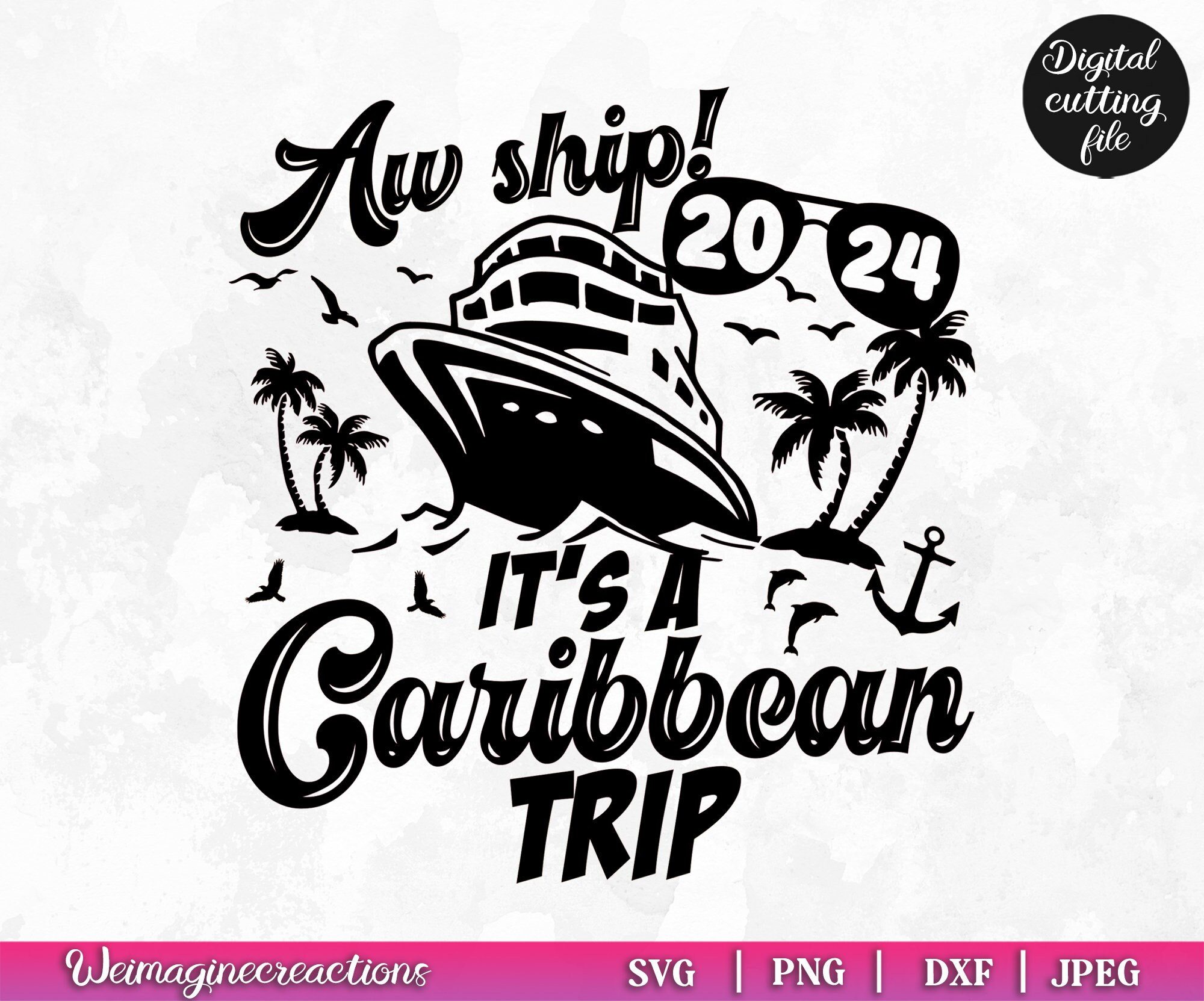 Aw Ship Caribbean Trip Cruise 2024 SVG PNG, Caribbean Vacation Svg ...