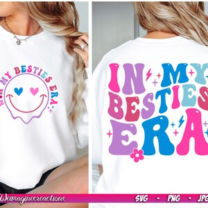 In My Bestie Era SVG PNG, Besties Svg, Besties Svg Shirt, Best Friends ...