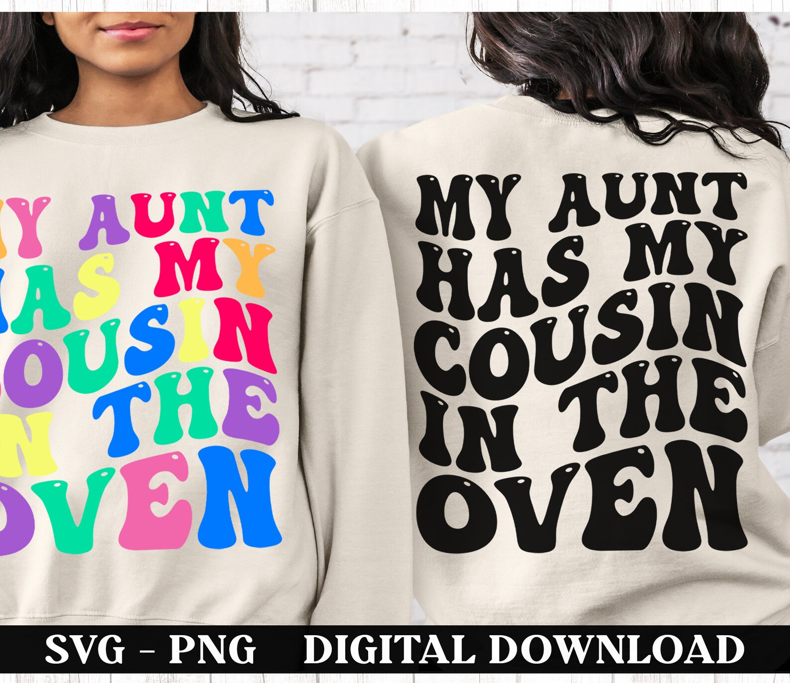 My Auntie Has My Cousin in the Oven Svg Png, Cutting File, Baby ...