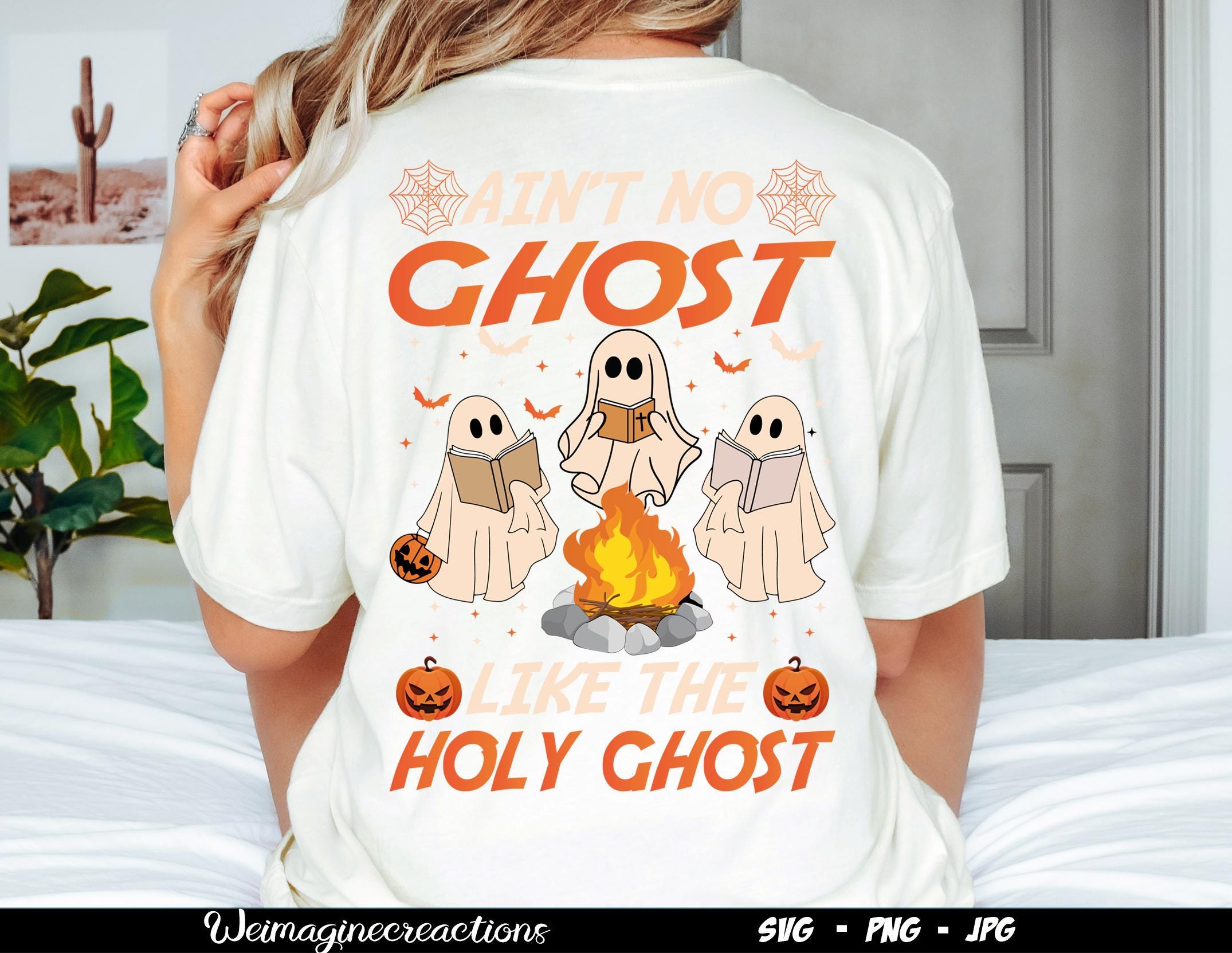 Ain't No Ghost Like the Holy Ghost SVG PNG, Christian Halloween Svg ...