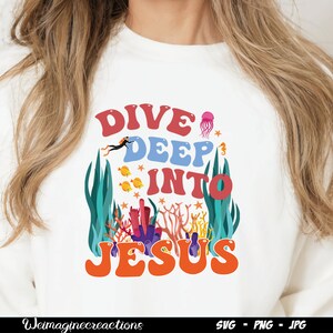 Dive Deep Into Jesus SVG PNG, Vacation Bible School Png, Scuba Png, VBS ...