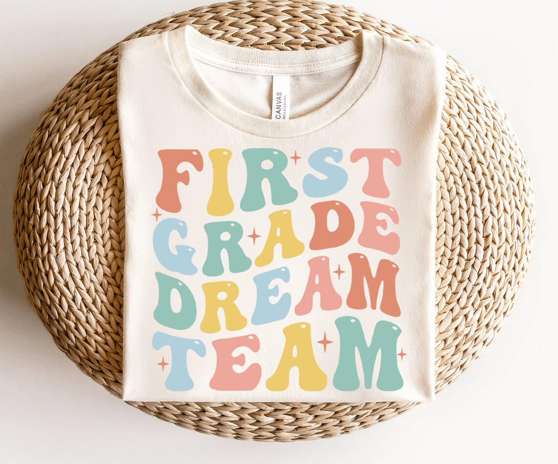 First Grade Dream Team Svg Png Dxf, Back to School Svg, Teacher Team ...