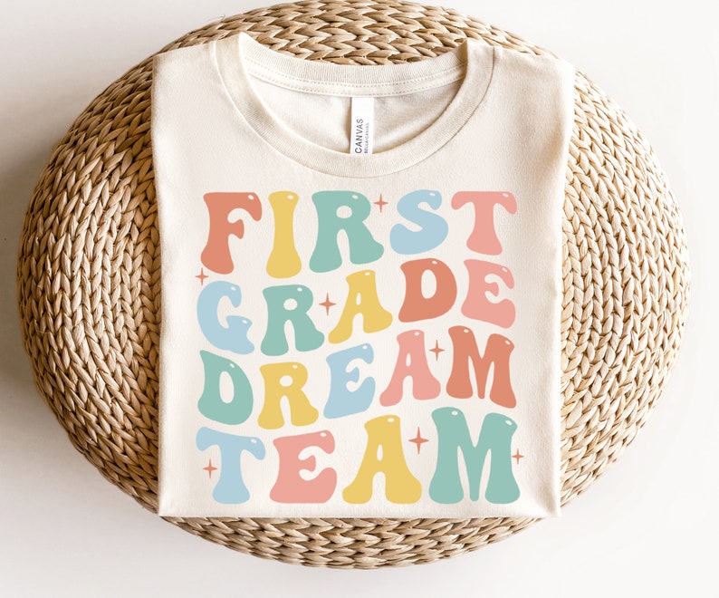 First Grade Dream Team Svg Png Dxf, Back to School Svg, Teacher Team ...