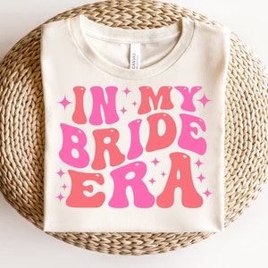 In My Bride Era, in My Bridesmaid Era, in My Maid of Honor Era, in My ...
