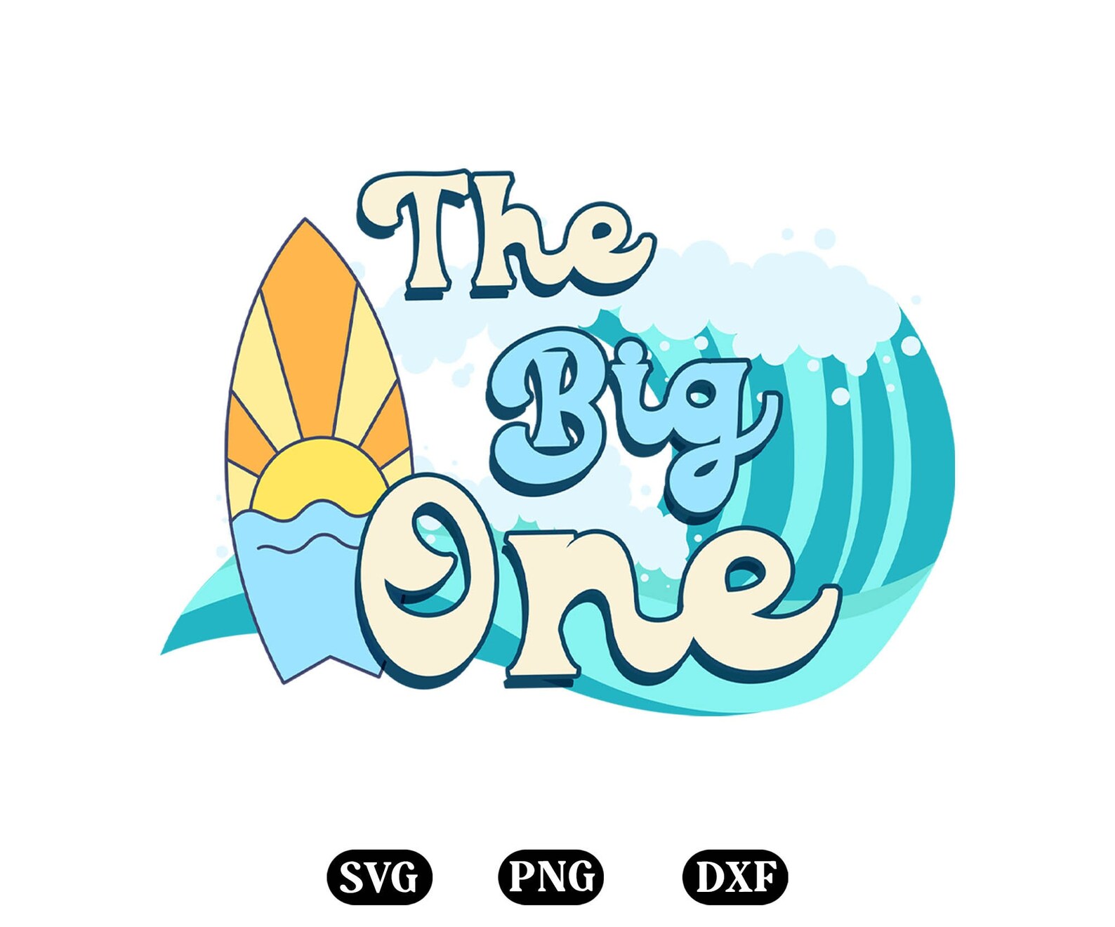 The Big One Surf 1st Birthday Svg Png Dxf, 1st Birthday Surf, 1st ...