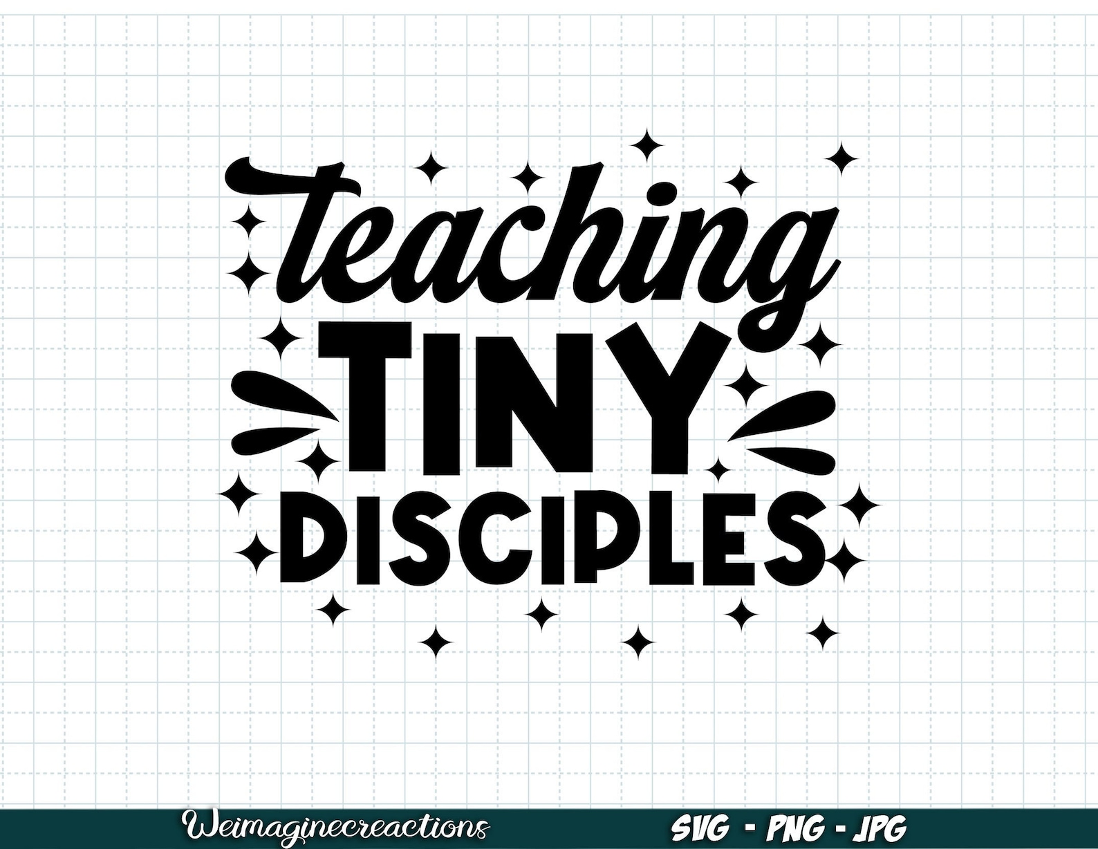 Teaching Tiny Disciples SVG PNG, Disciples Png, School Teacher Svg ...