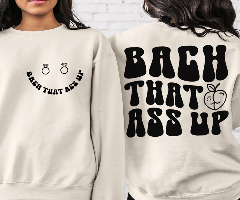 Bach That Ass up Svg Png, Bridal Party Svg, Bridal Shower Svg ...
