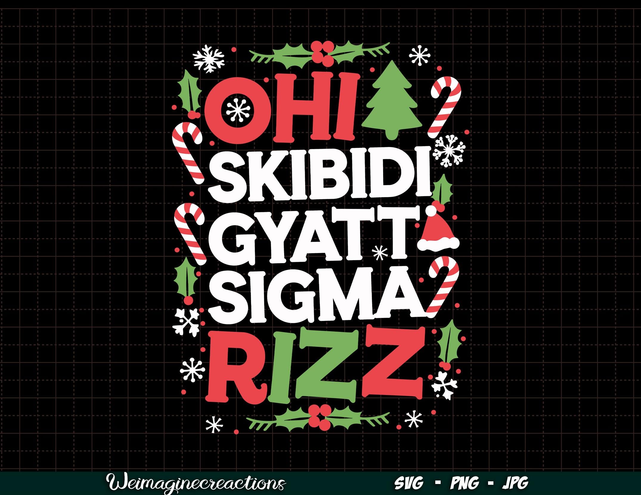 Ohio Skibidi Gyatt Sigma Rizz SVG PNG, Sigma Hat Santa Svg, Funny ...