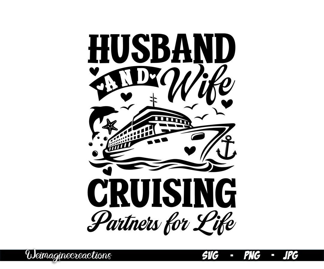 Husband and Wife Cruising Partners for Life Svg Png, Couple Summer ...