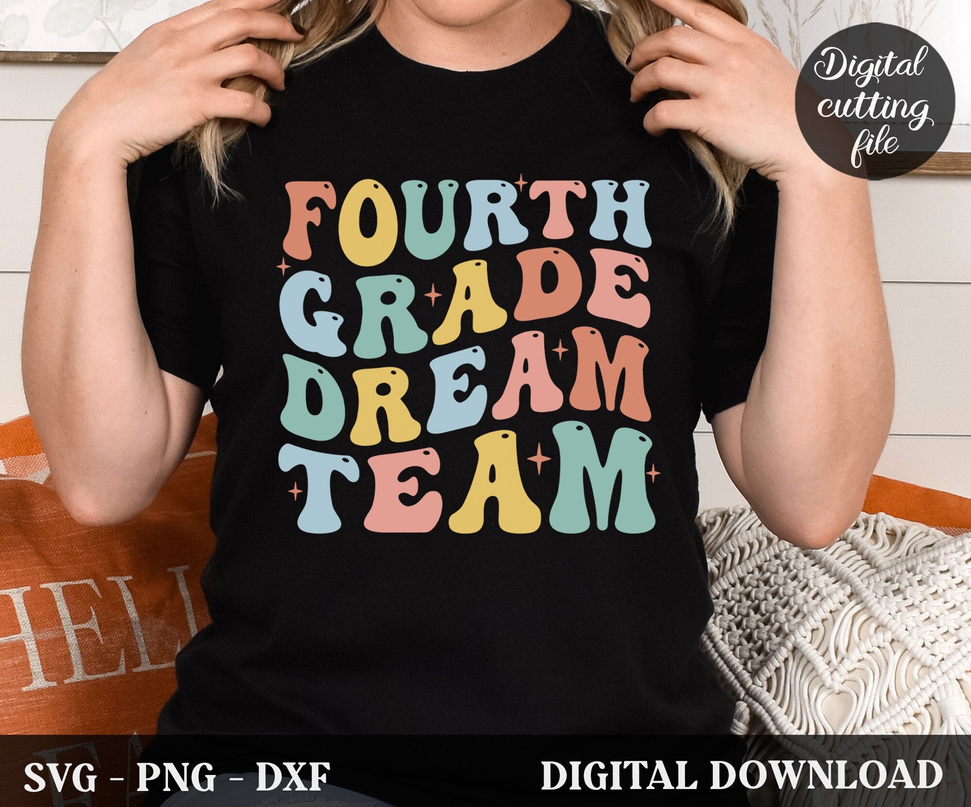 Fourth Grade Dream Team Svg Png Dxf, Back to School Svg, Teacher Team ...
