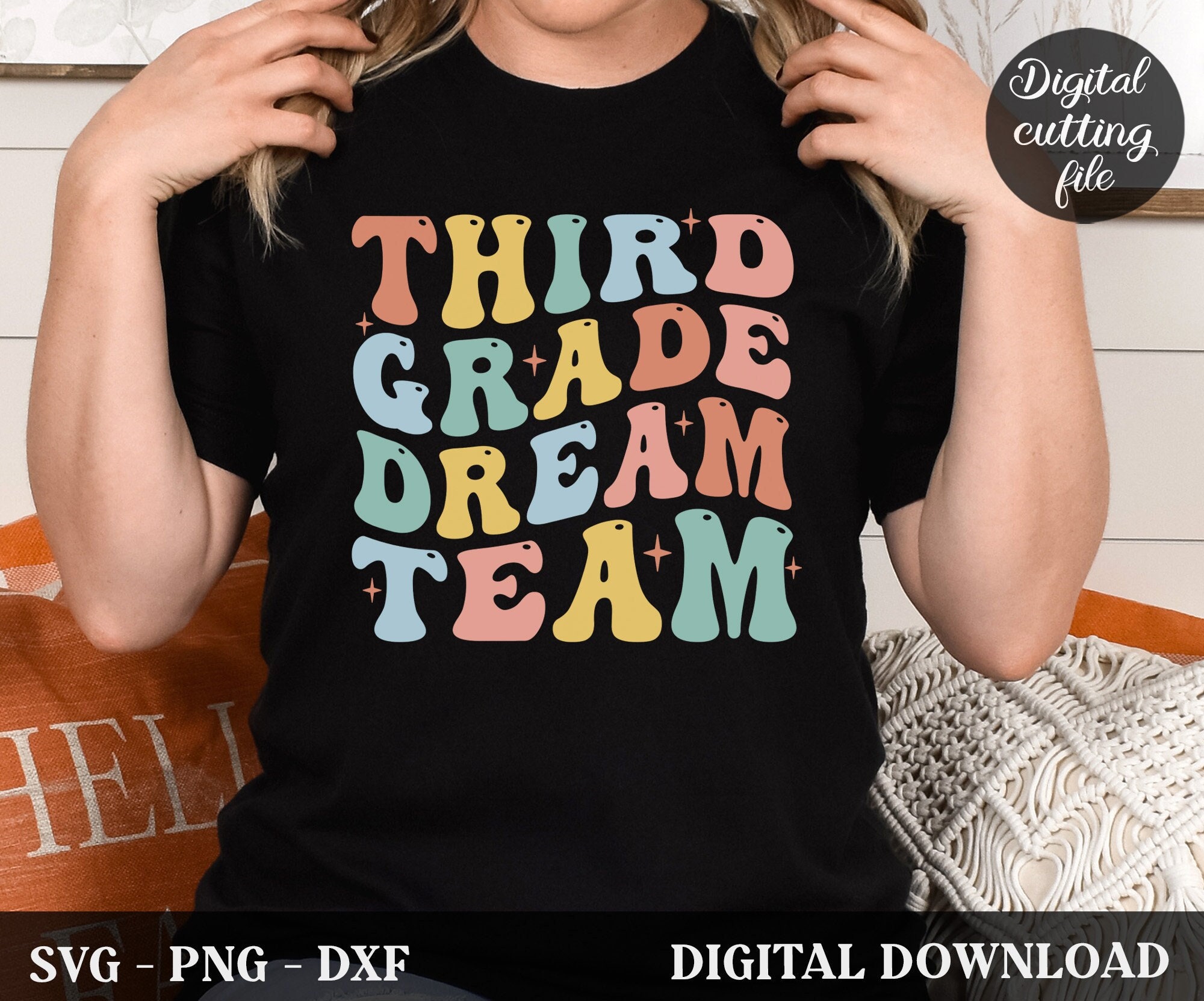 Third Grade Dream Team Svg Png Dxf, Back to School Svg, Teacher Team ...
