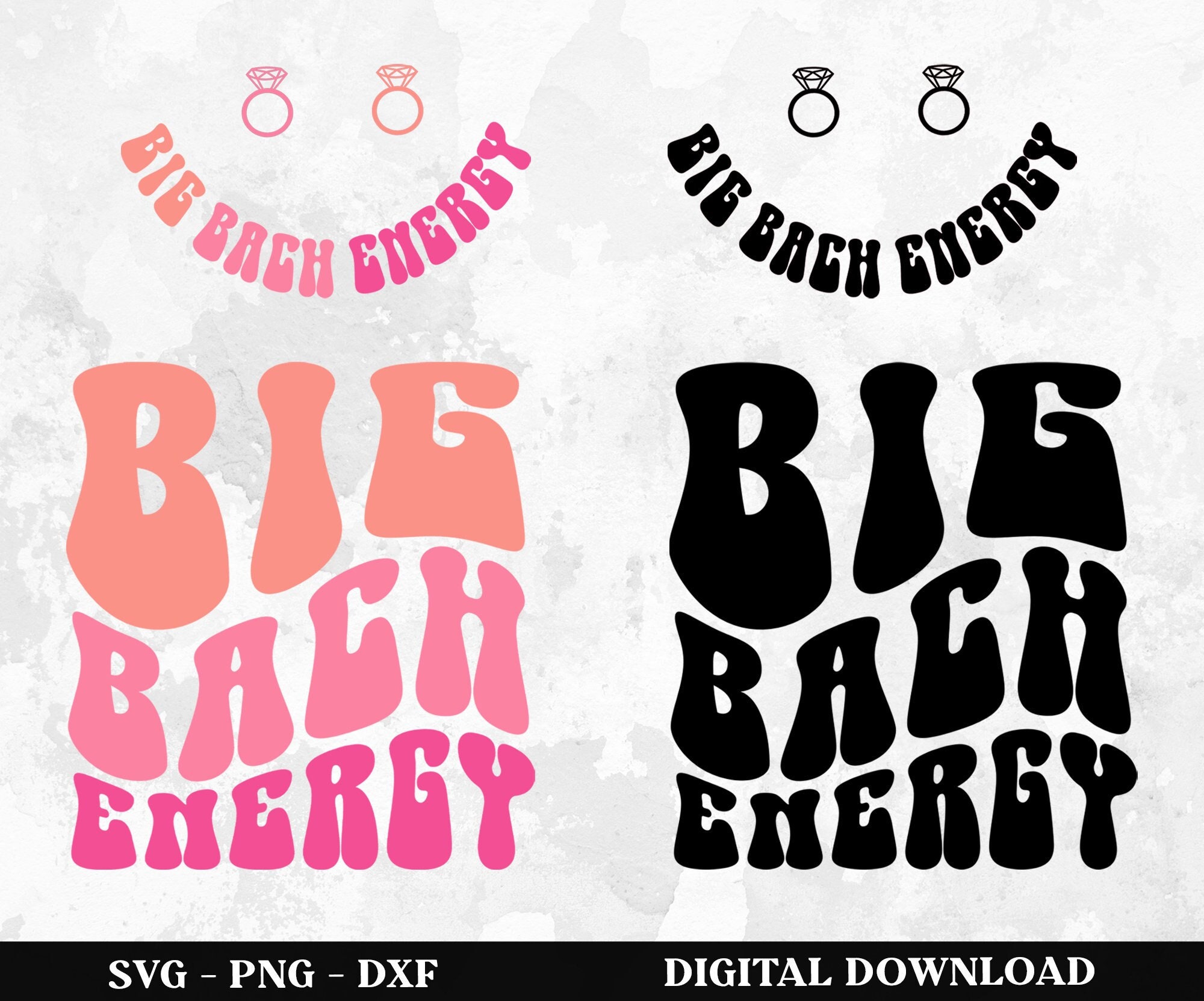 Big Bach Energy Svg Png Dxf Bridal Party Svg Bachelorette - Etsy
