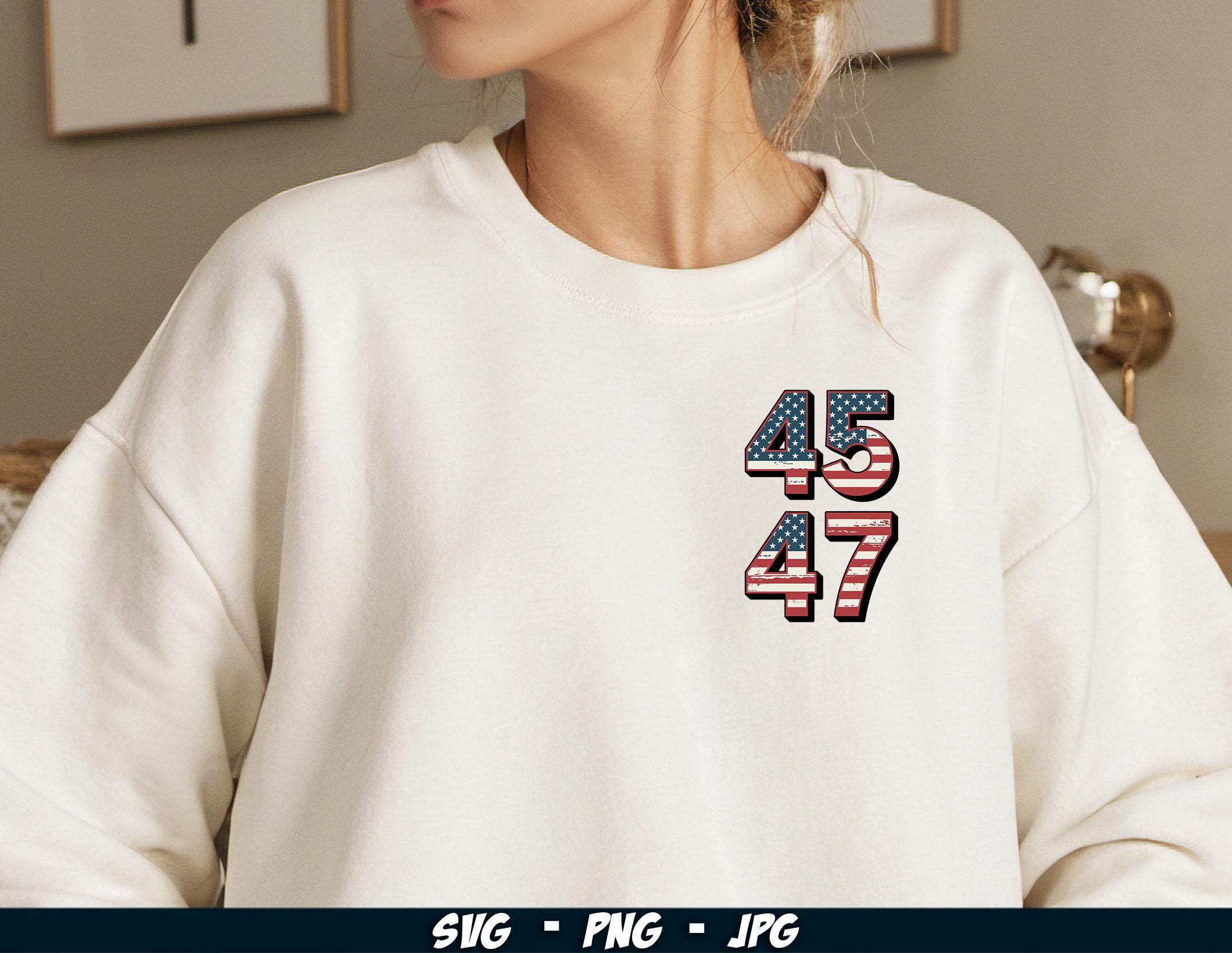 Retro 45 47 American Flag SVG PNG, American Flag Patriotic Numbers 2024 ...